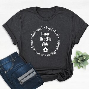 Home Health Aide Shirt , Home Health Aide Gift, Medial Shirt - Etsy