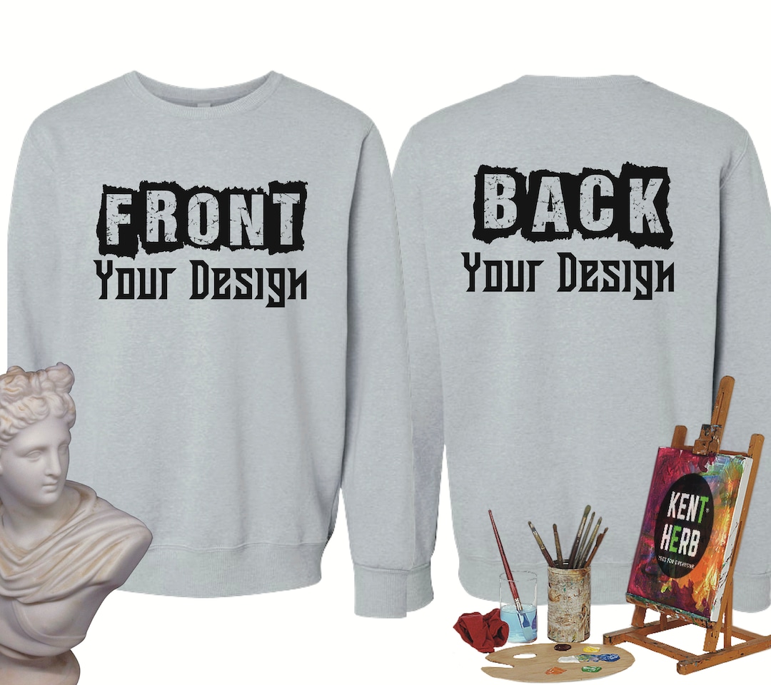 Front and Back Personalized Sweatshirt, Custom Sweatshirt, Front and ...