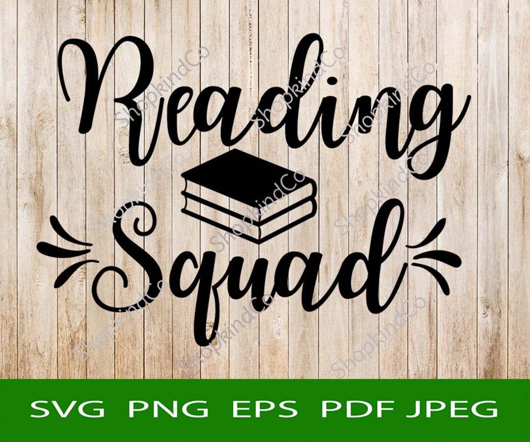 Reading Squad Svg PNG Jpeg Eps Back to School Reading Program - Etsy