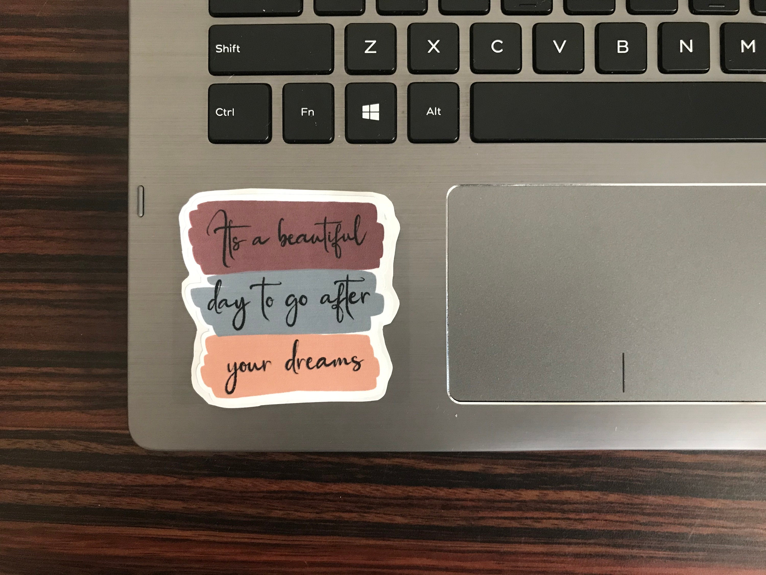 Motivational Quote Sticker: it's a Beautiful Day to Go After Your ...