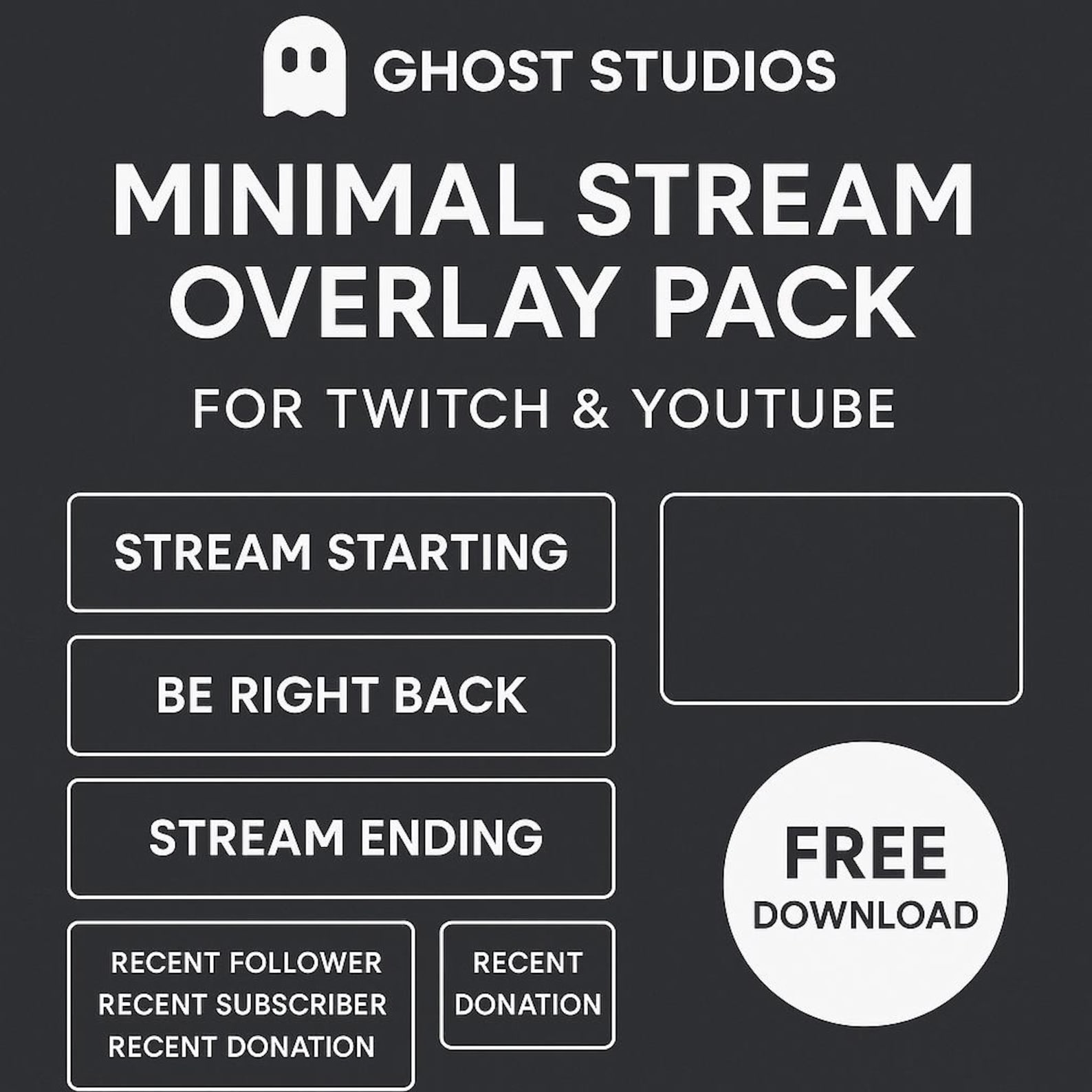 Ghost Studios Minimal Stream Overlay Pack for Twitch and Youtube - Free Starter Kit for OBS and ...