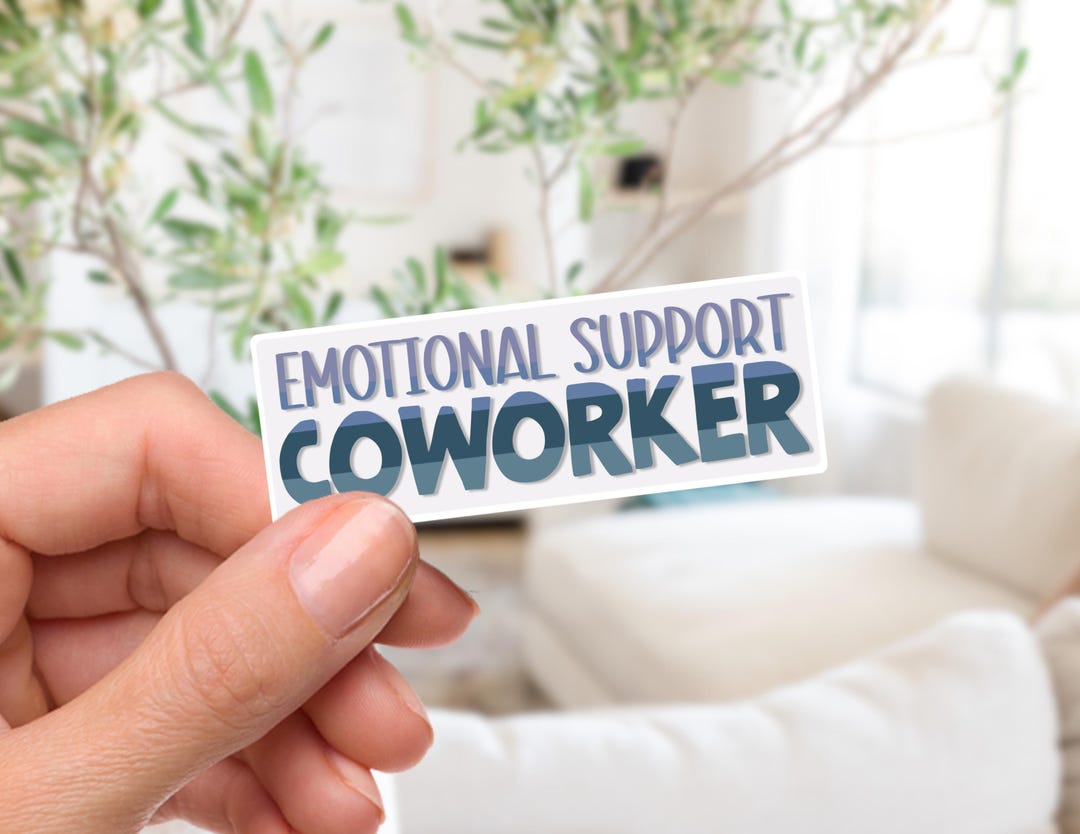 Emotional Support Co-worker Sticker - Etsy