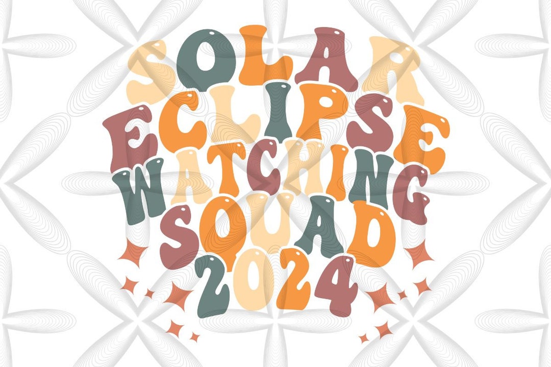 Solar Eclipse Squad 2024 Ready to Press Sublimation Transfer - Etsy