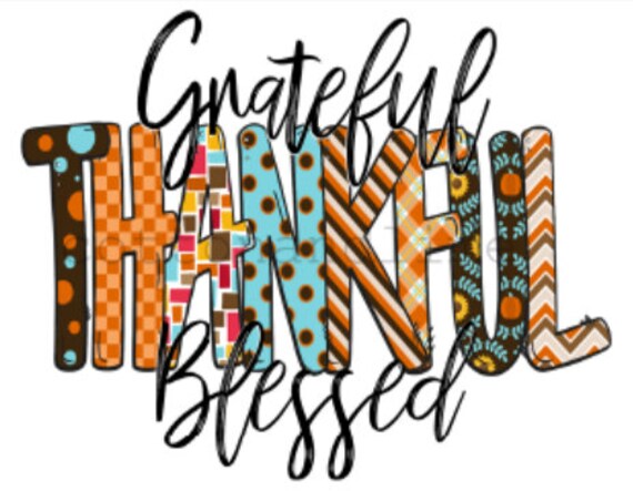 Grateful Thankful Blessed Fall Autumn Ready to Press | Etsy