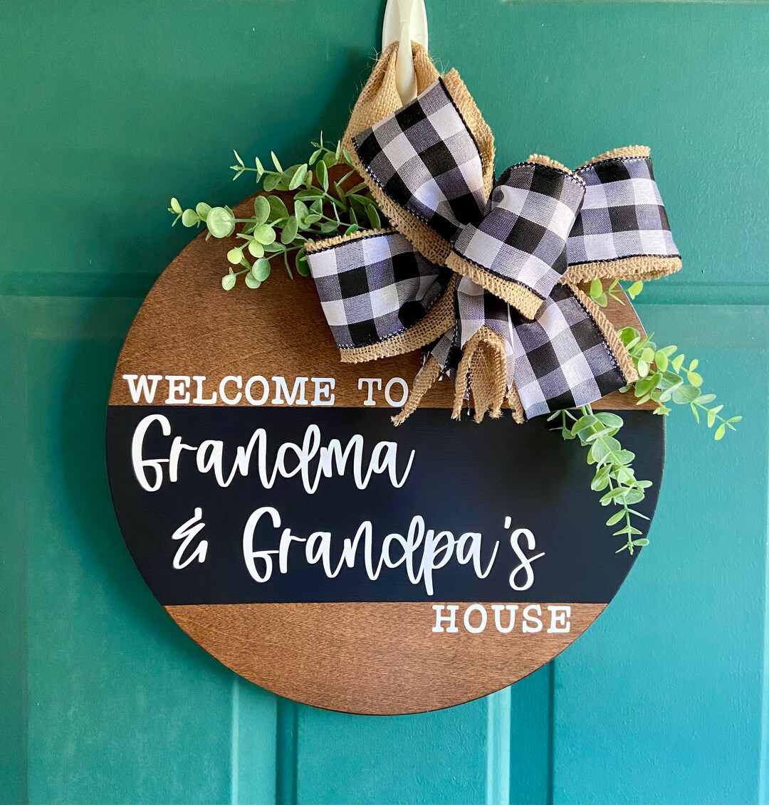 Welcome to Grandma & Grandpa’s House| 14” Sign | Welcome Door Wreath ...