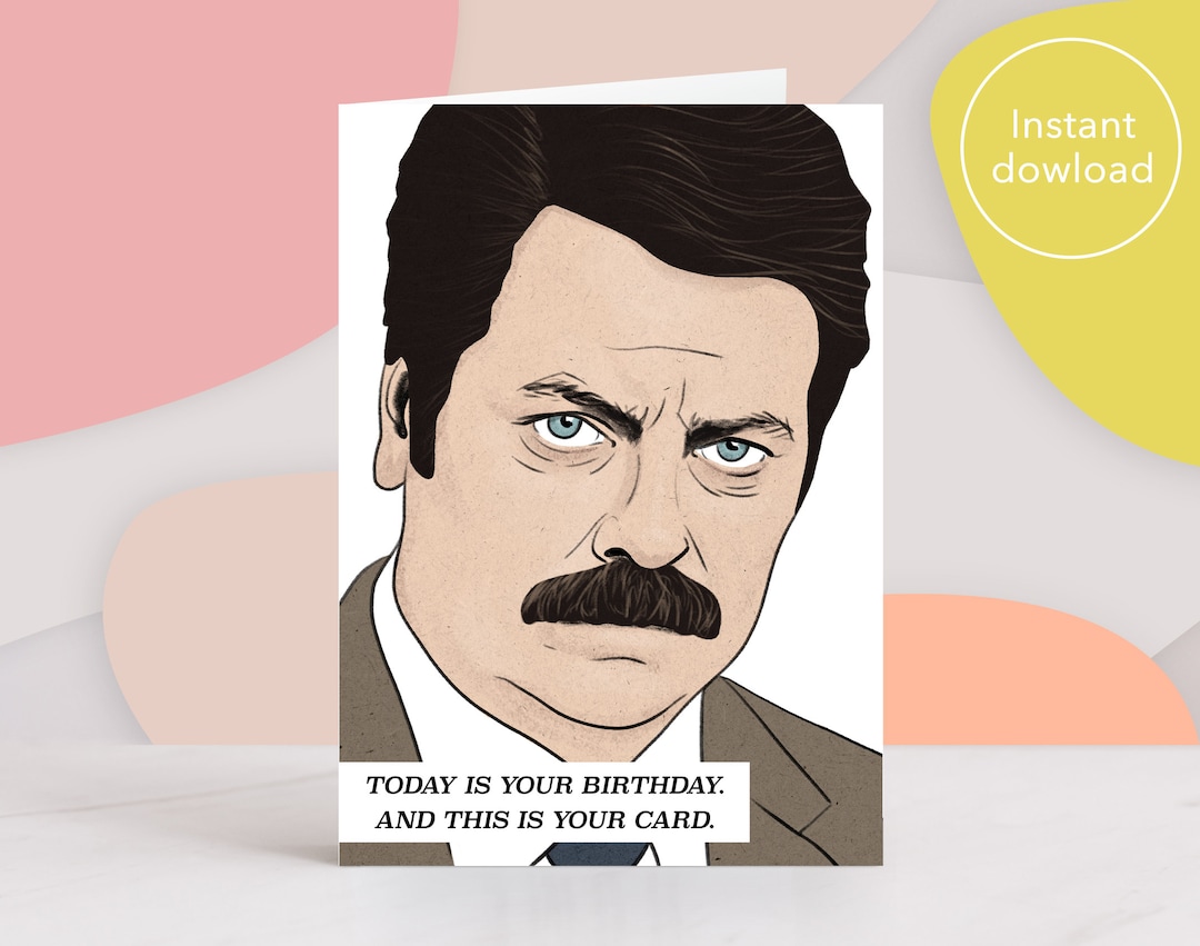 Ron Swanson Birthday Card Printable. Parks and Recreation Funny ...