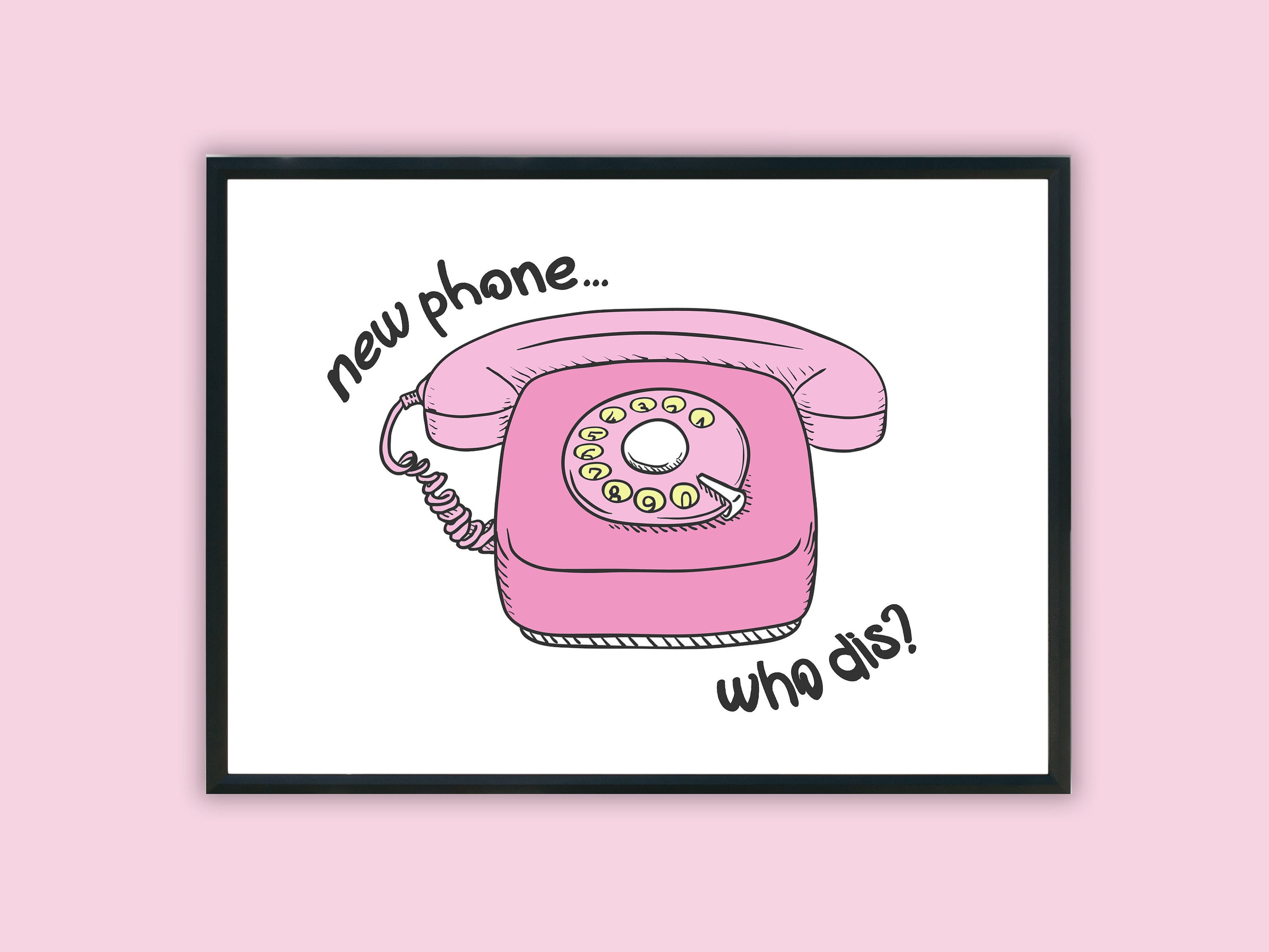 New Phone Who dis Print quote print positive print A3 A4 - Etsy France