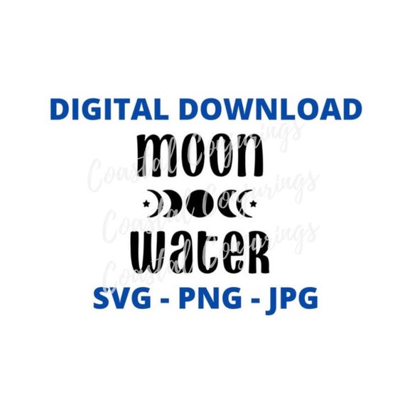 Moon Water SVG PNG JPG Digital Download /digital - Etsy