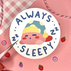 Always Sleepy Vinyl Sticker L Cute Poyo Sticker - Etsy