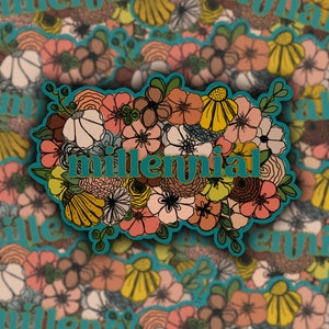 Millennial Floral Sticker | Group of Florals | Relatable Sticker | Boho ...