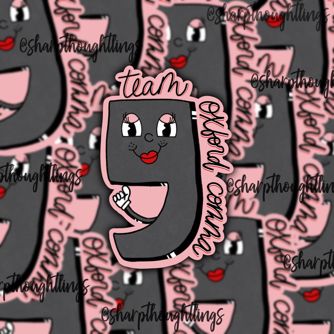 Team Oxford Comma Sticker | Grammar Sticker | Teacher Stickers | Comma ...