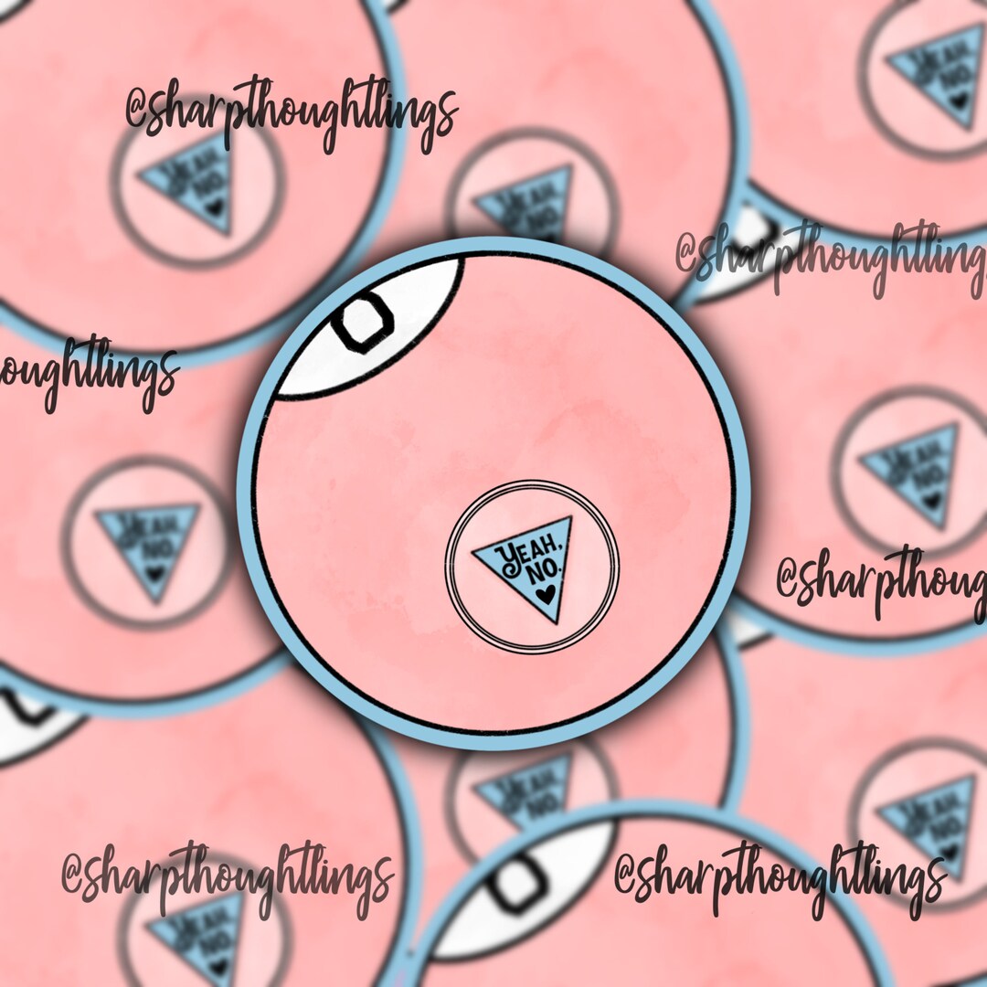 Magic 8 Ball Sticker | Yeah No Heart | Pink Eight Ball | Cute and ...