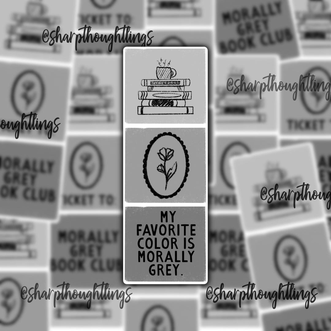 My Favorite Color is Morally Grey Sticker | Bookish Gifts | Book ...