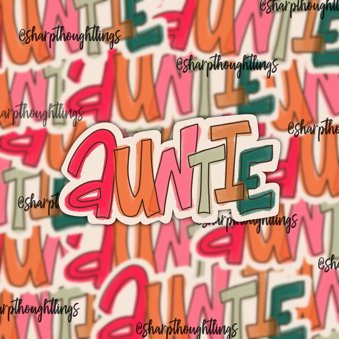 Auntie Sticker | Handlettered Sticker | Pinks and Greens Sticker | Aunt ...