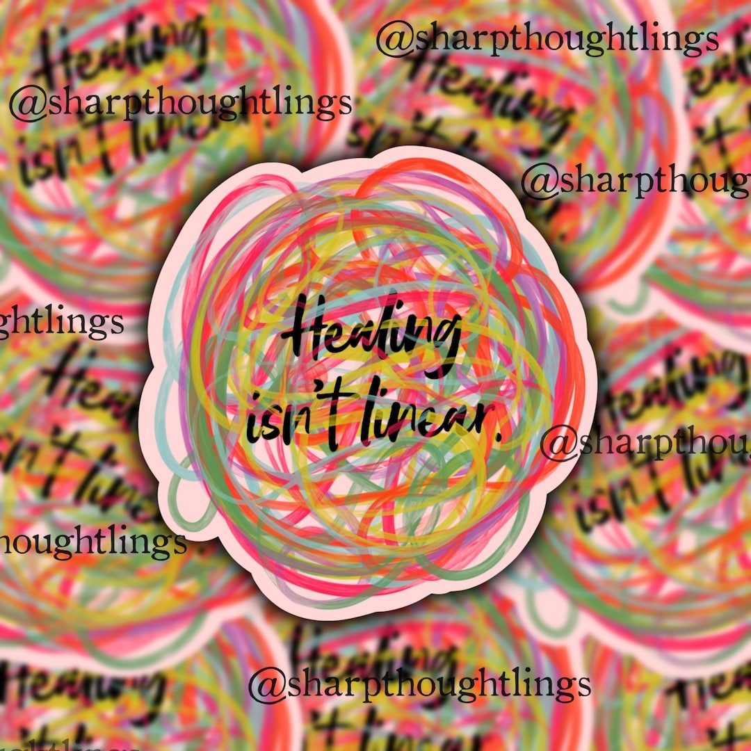 Healing Isn’t Linear Sticker | Mental Health Sticker | Okay Not to Be ...