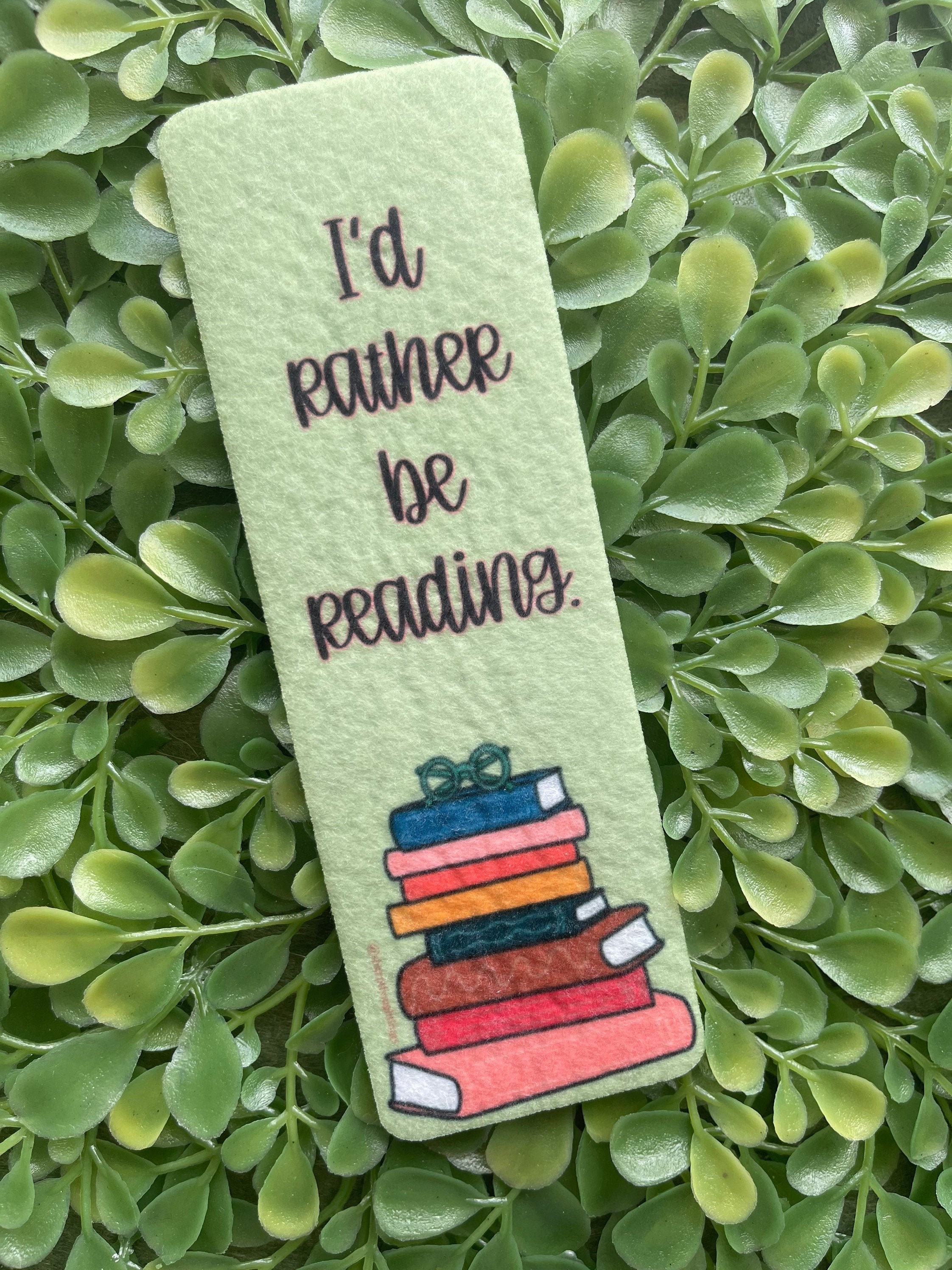 Rather Be Reading Felt Bookmark | Cute Bookmarks | No Slide Bookmarks ...