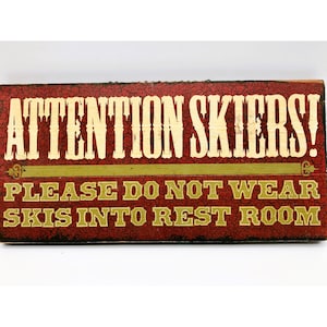 RARE George Nathan Novelty Wood Sign Skiers Ski Lodge Skiing Funny ...