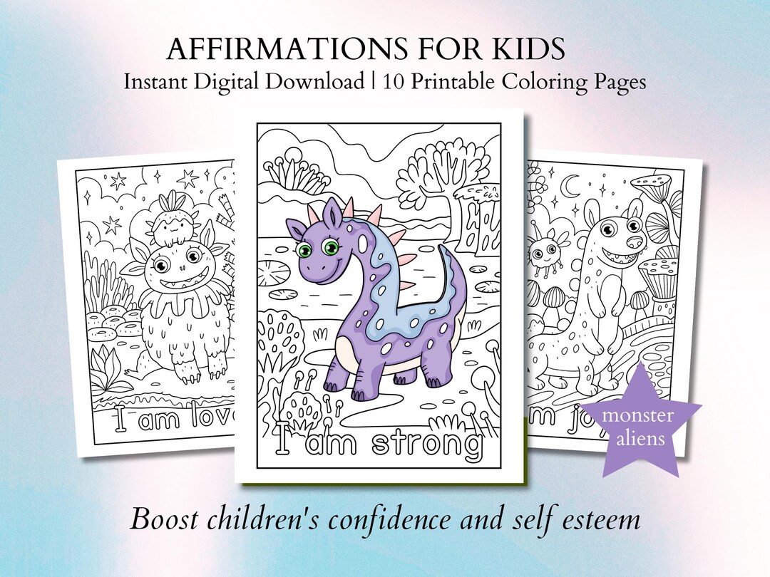 Positive Affirmations Coloring Pages for Kids: Printable Monster Alien ...