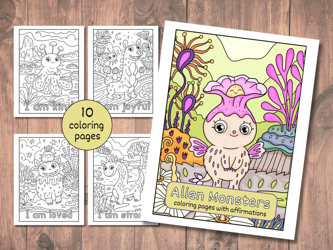 Cute Alien Monsters Kids Coloring Pages, Positive Affirmations Coloring ...