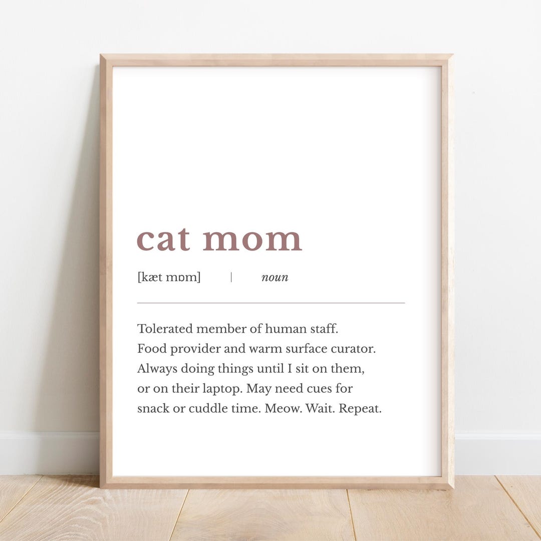 Cat Mom Definition Print – Funny Cat Wall Art – Minimalist Printable ...