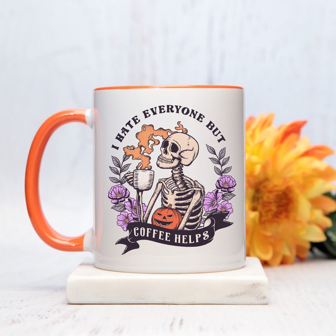 I Hate Everyone Mug Mug | Snarky Mug | Coffee Lover Mug | Gift for Her ...