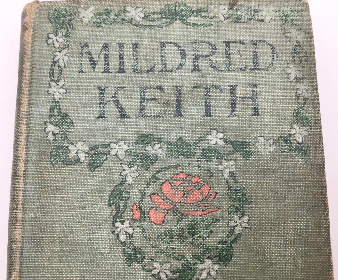 Antique 1876 Mildred Keith by Martha Finley Green Hardcover Book 340 ...