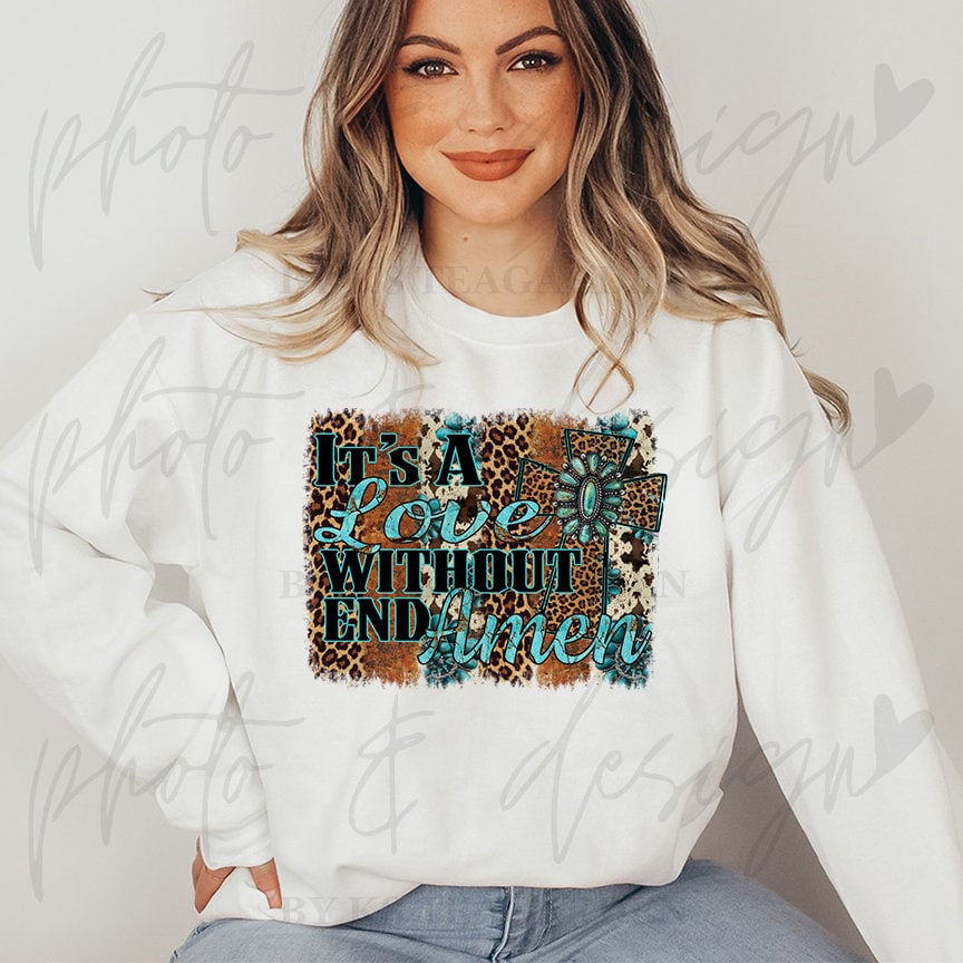 Love Without End, Amen | PNG Digital Download - Etsy