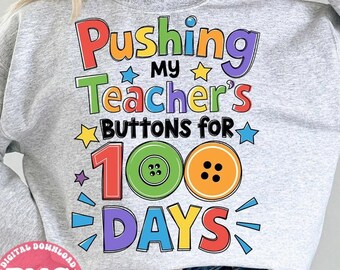 Pushing My Teachers Buttons for 100 Days - Etsy