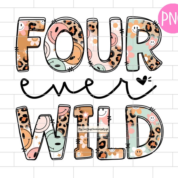 Four Ever Wild Png - Etsy