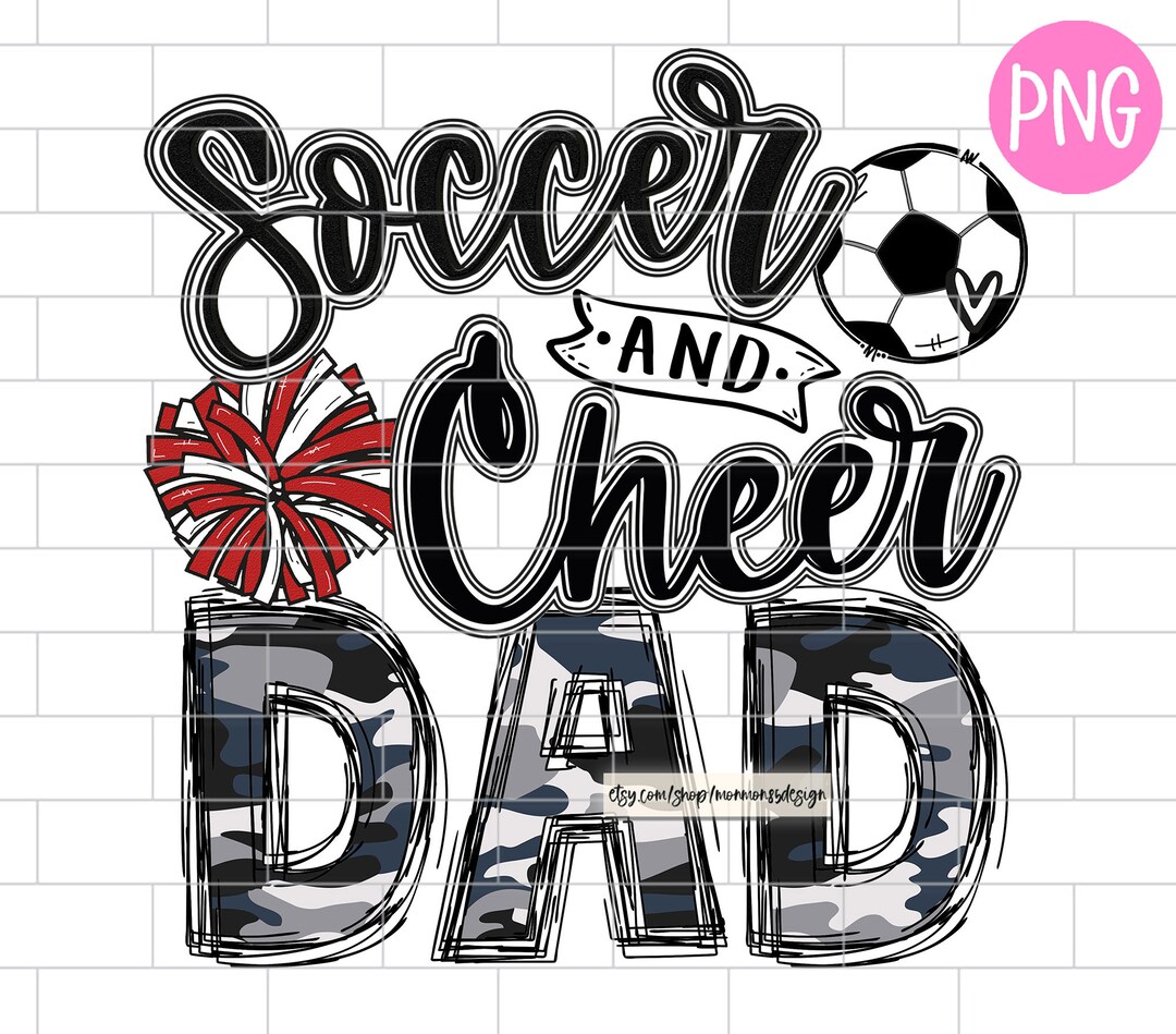 Soccer and Cheer Dad PNG, Daddy of Both, Leopard Sublimation Design ...