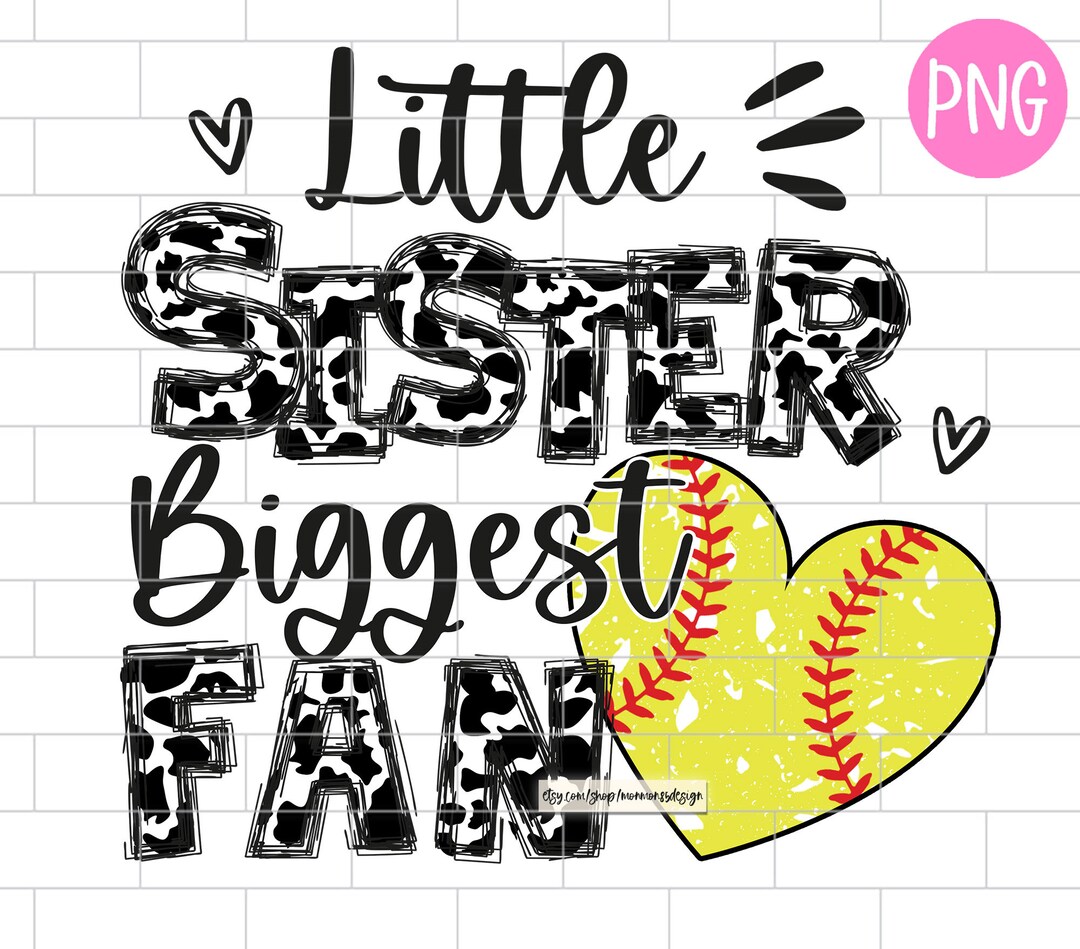 Softball Sister PNG Cow Print Little Sister Biggest Fan - Etsy