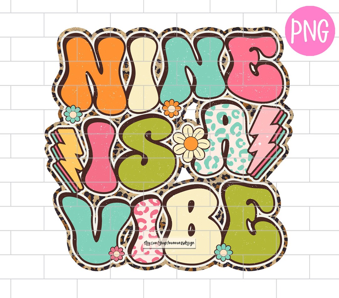 Nine is A Vibe PNG: 9th Birthday Girl Leopard Design (digital Download ...