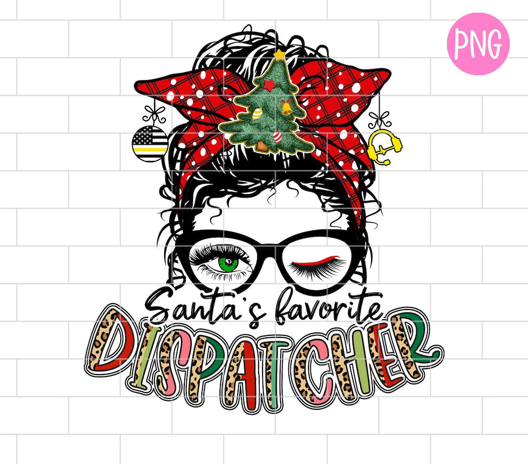 911 Dispatcher Christmas Png, Santa's Favorite Dispatcher PNG, Merry ...