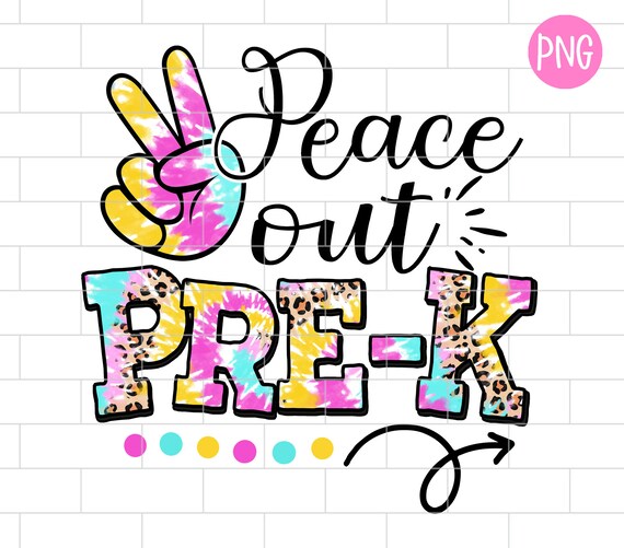 Pre-k Png Peace Out Pre-k PNG Last Day of School Pre-k | Etsy Canada