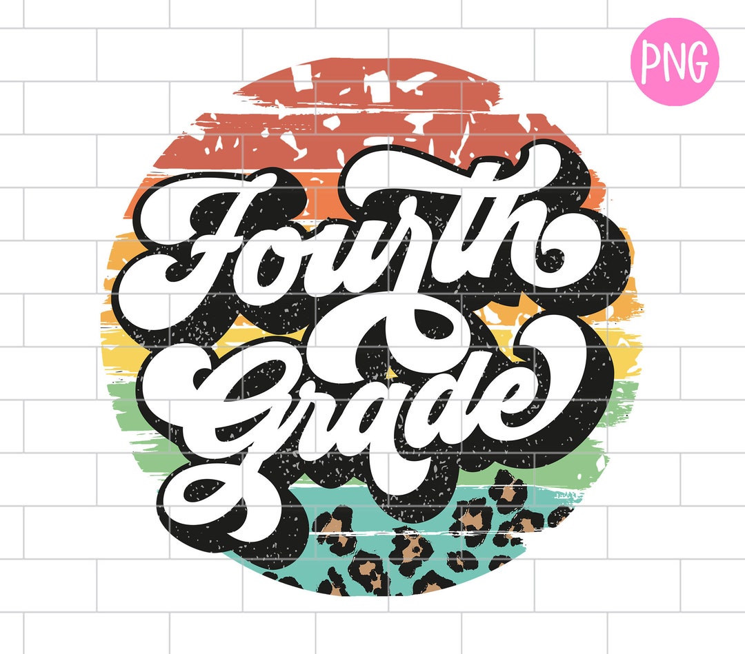 Fourth Grade Teacher PNG, Back to School, 4th Grade Squad, First Day of ...