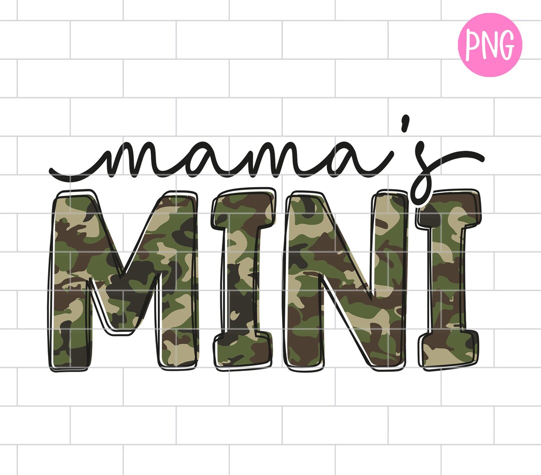 Mama's Mini Camo PNG Mom of Girls Girl Mom Mama of - Etsy