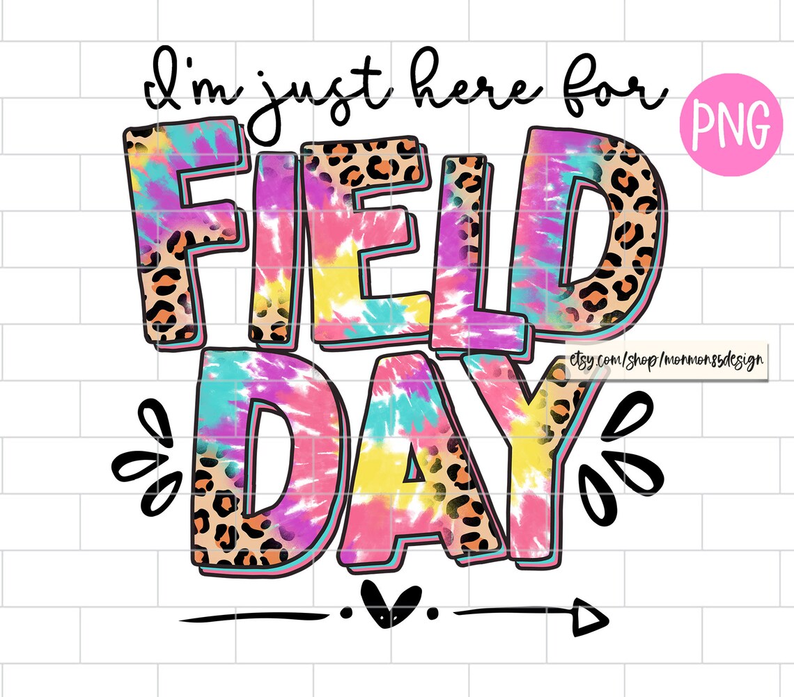 I'm Just Here for Field Day Field Day 2023 PNG Summer - Etsy