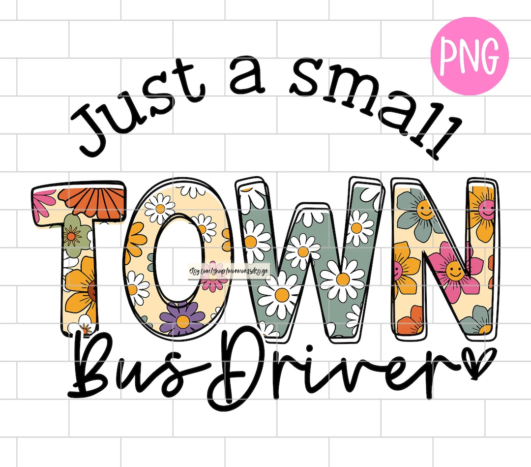 Small Town Bus Driver PNG: Retro Groovy Sublimation Design (digital ...