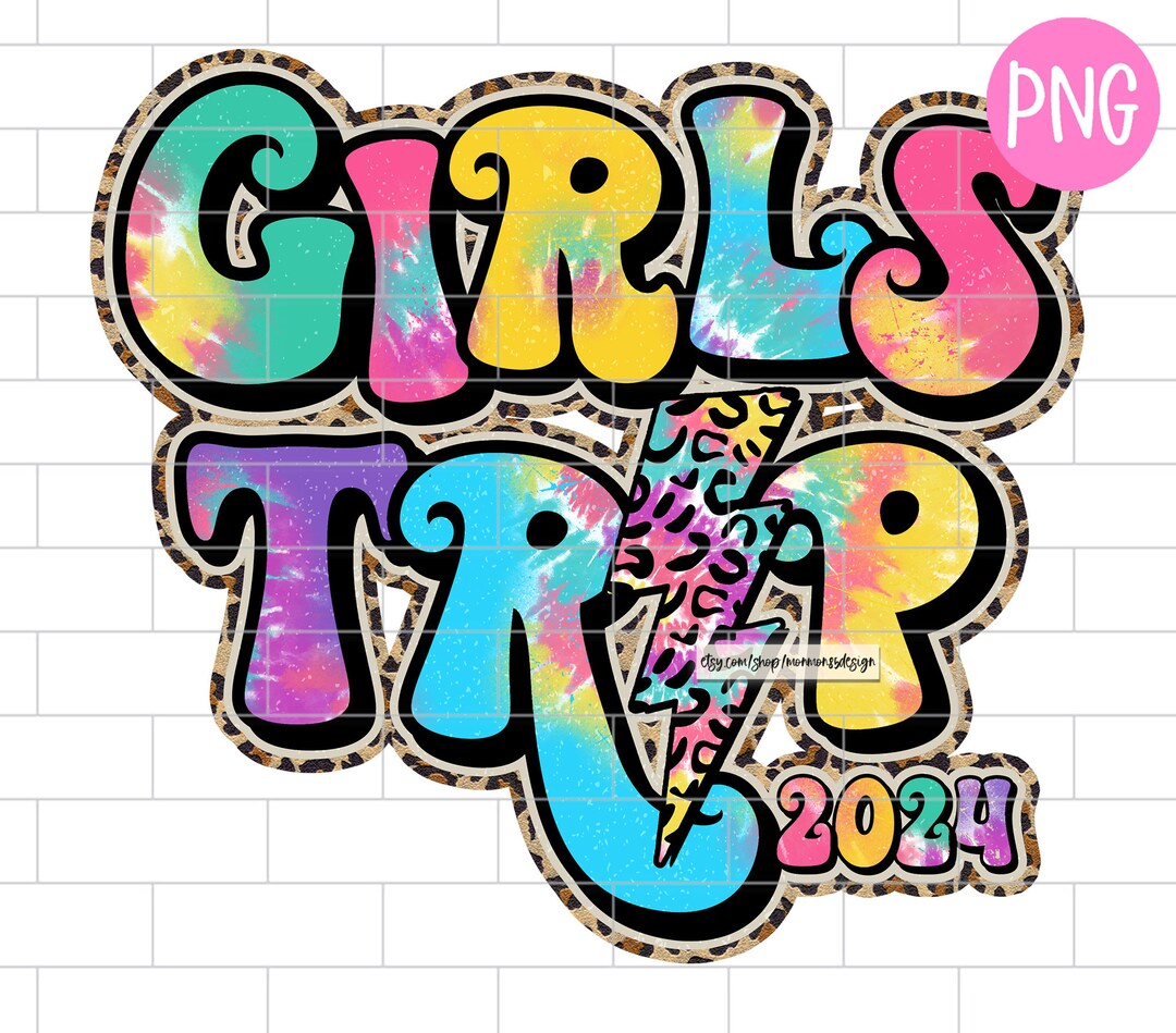 Girl's Trip 2024 Png, Girls Weekend, Girls Vacation Png, Sublimation ...