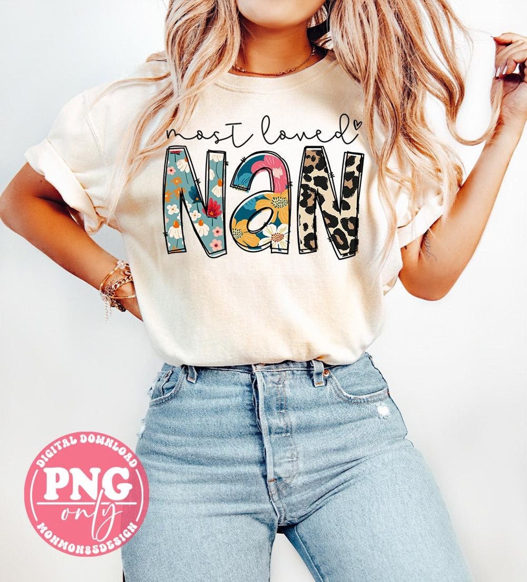 Most Loved Nan Mother's Day PNG, Leopard, Floral, Sublimation Design ...