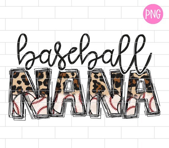 Baseball Nana PNG Baseball Nana Sublimation Design Downloads - Etsy