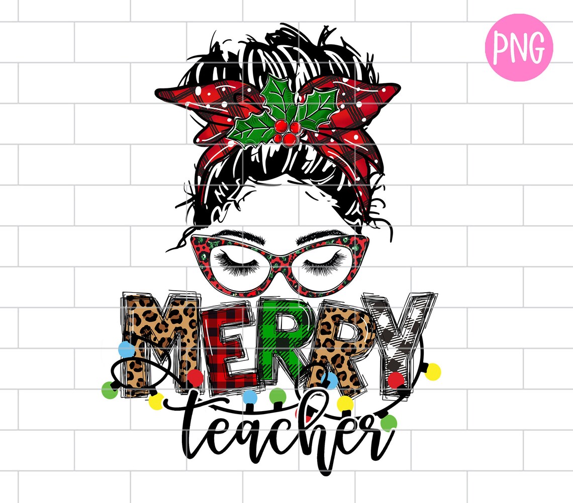Teacher Christmas PNG Merry Teacher Christmas Teacher Life - Etsy