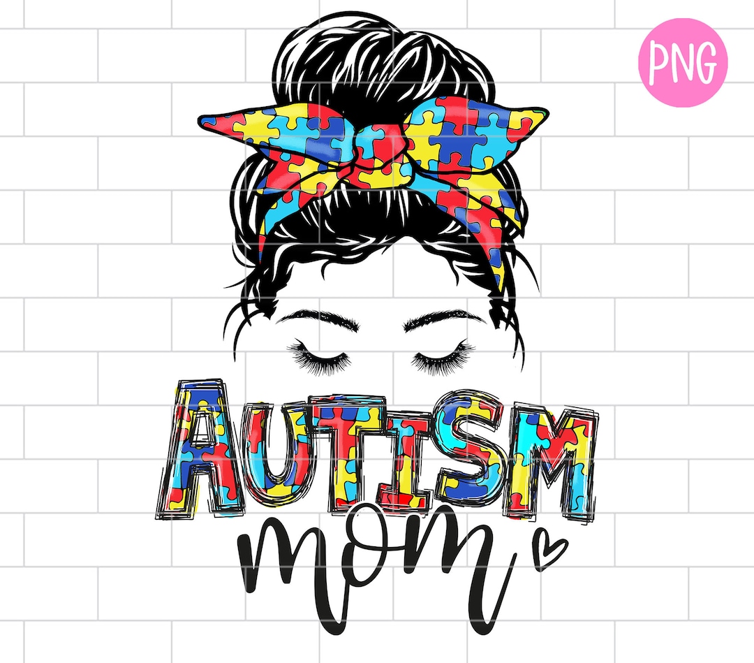 Autism Mom PNG: Awareness Sublimation Design (digital Download) - Etsy