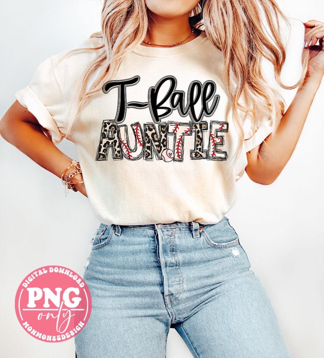 T-ball Auntie PNG, T Ball, Tee Ball Aunt, Black, Sublimation Design ...