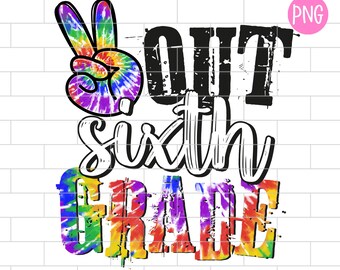 Peace Out 6th Grade - Etsy