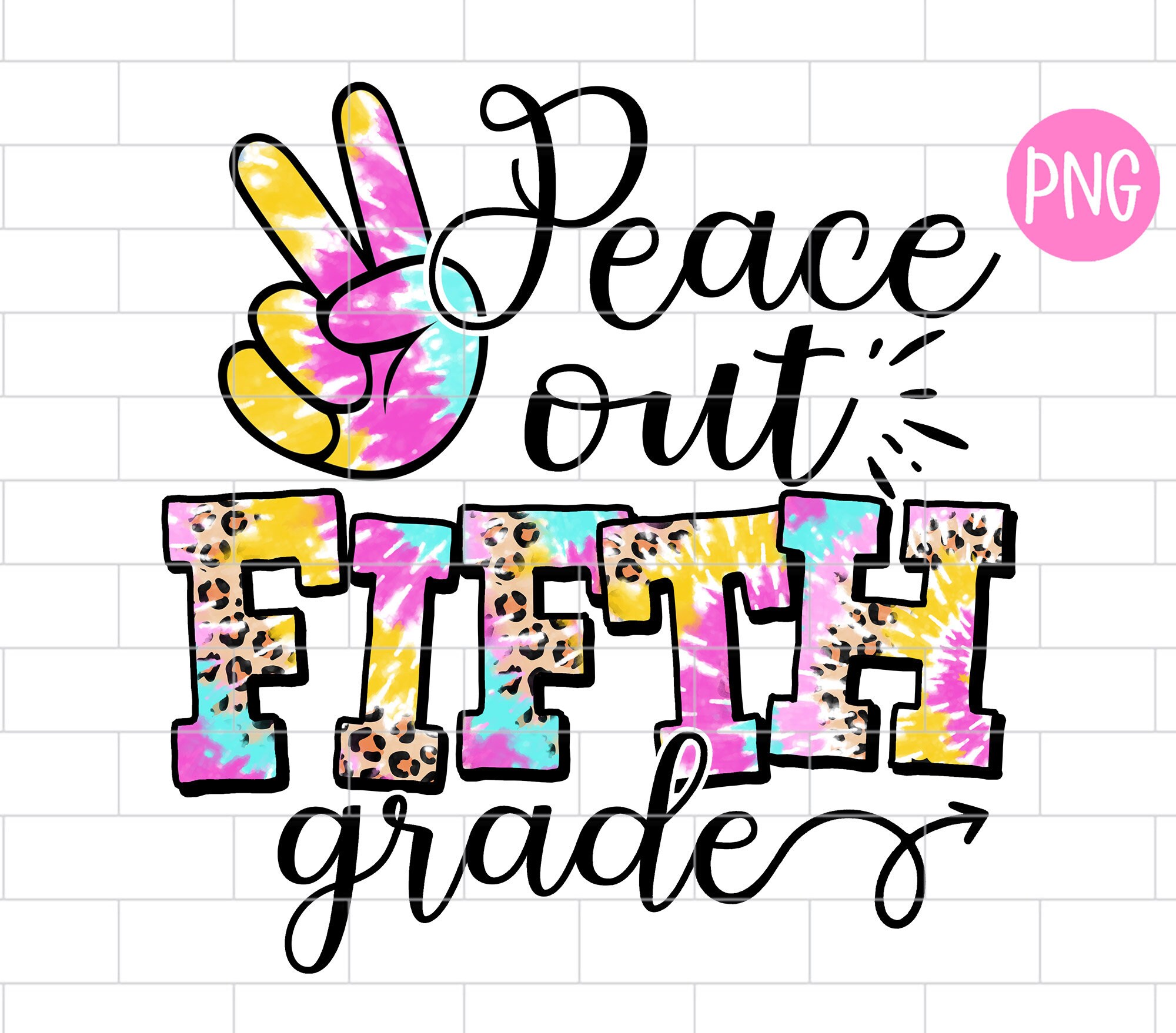 5th Grade Png Peace Out Fifth Grade PNG Last Day of School - Etsy