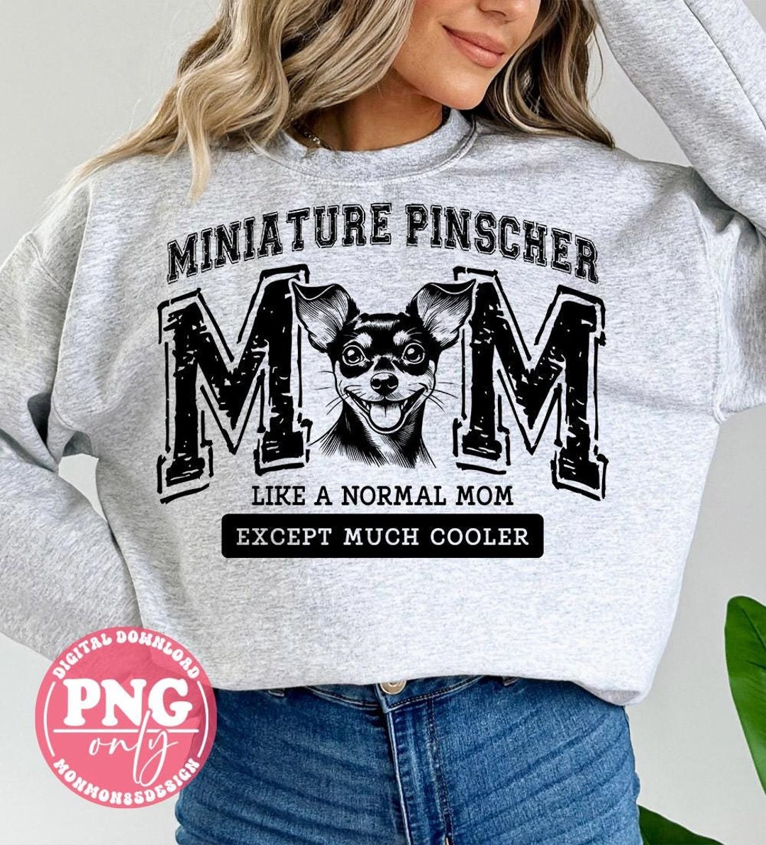 Miniature Pinscher Mom PNG, Miniature Pinscher Mama Png, Dog Mom Life ...
