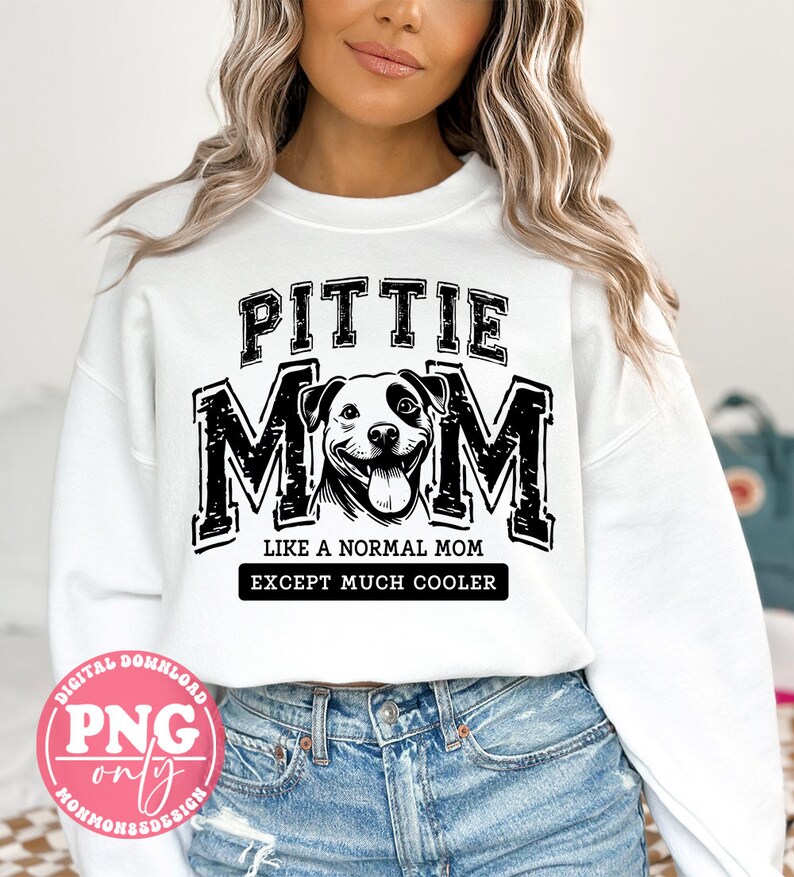 Pittie Mom PNG: Pit Bull Mama Design (digital Download) - Etsy