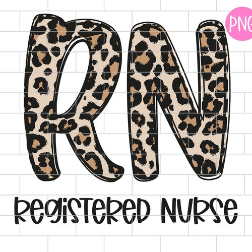 Registered Nurse Leopard RN Png RN Svg Sublimation Digital - Etsy
