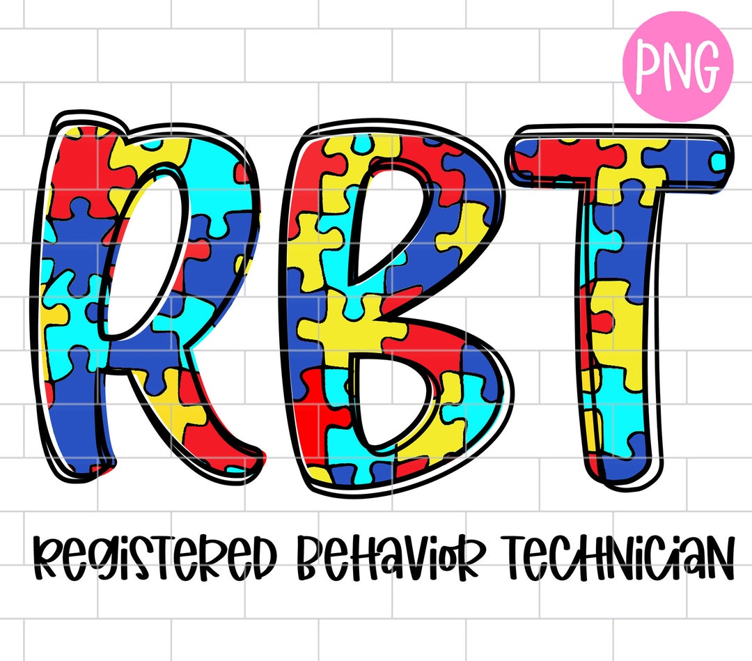 RBT Registered Behavior Technician PNG, Puzzle, Behavior Technician Autism, ABA, Sublimation ...